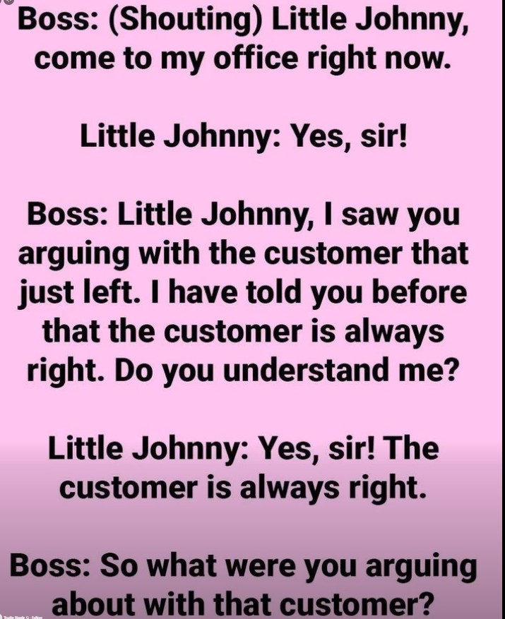The Lesson Little Johnny Taught His Boss About True Customer Service ...